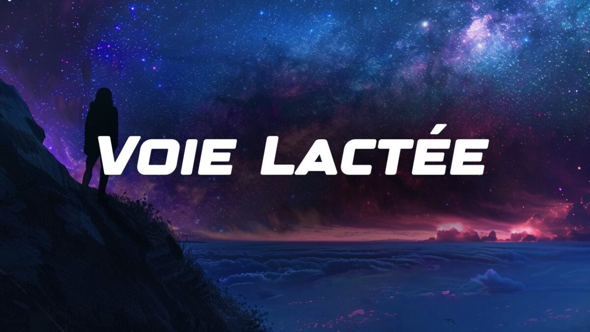 Voie Lactée (Milky Way) : pourquoi ce nom pour la Galaxie
